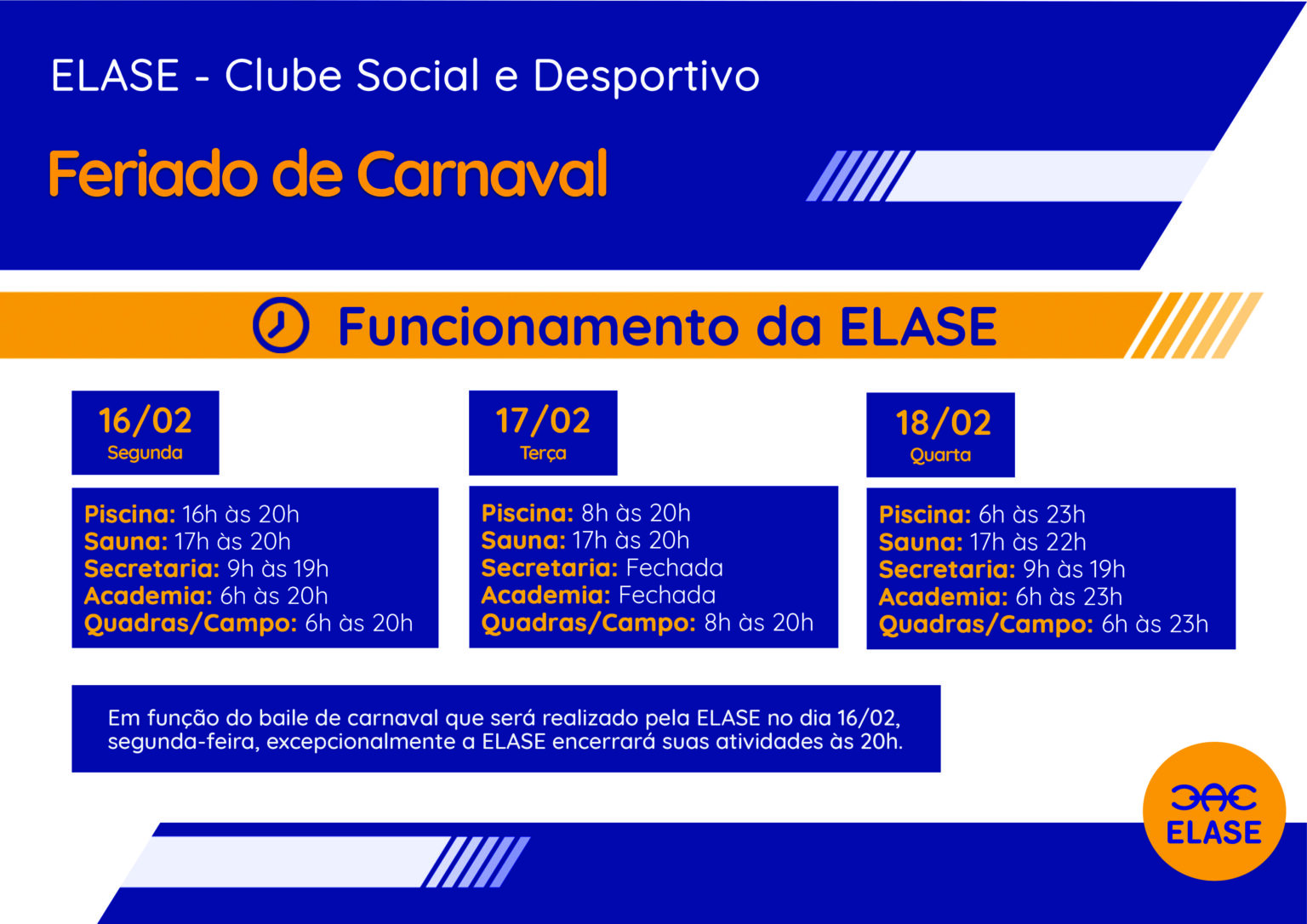 Confira como vai ficar o funcionamento da ELASE no Feriado de Carnaval ...