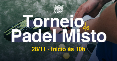 Torneio de Padel Misto. Inscrições até 24 de novembro. - Elase