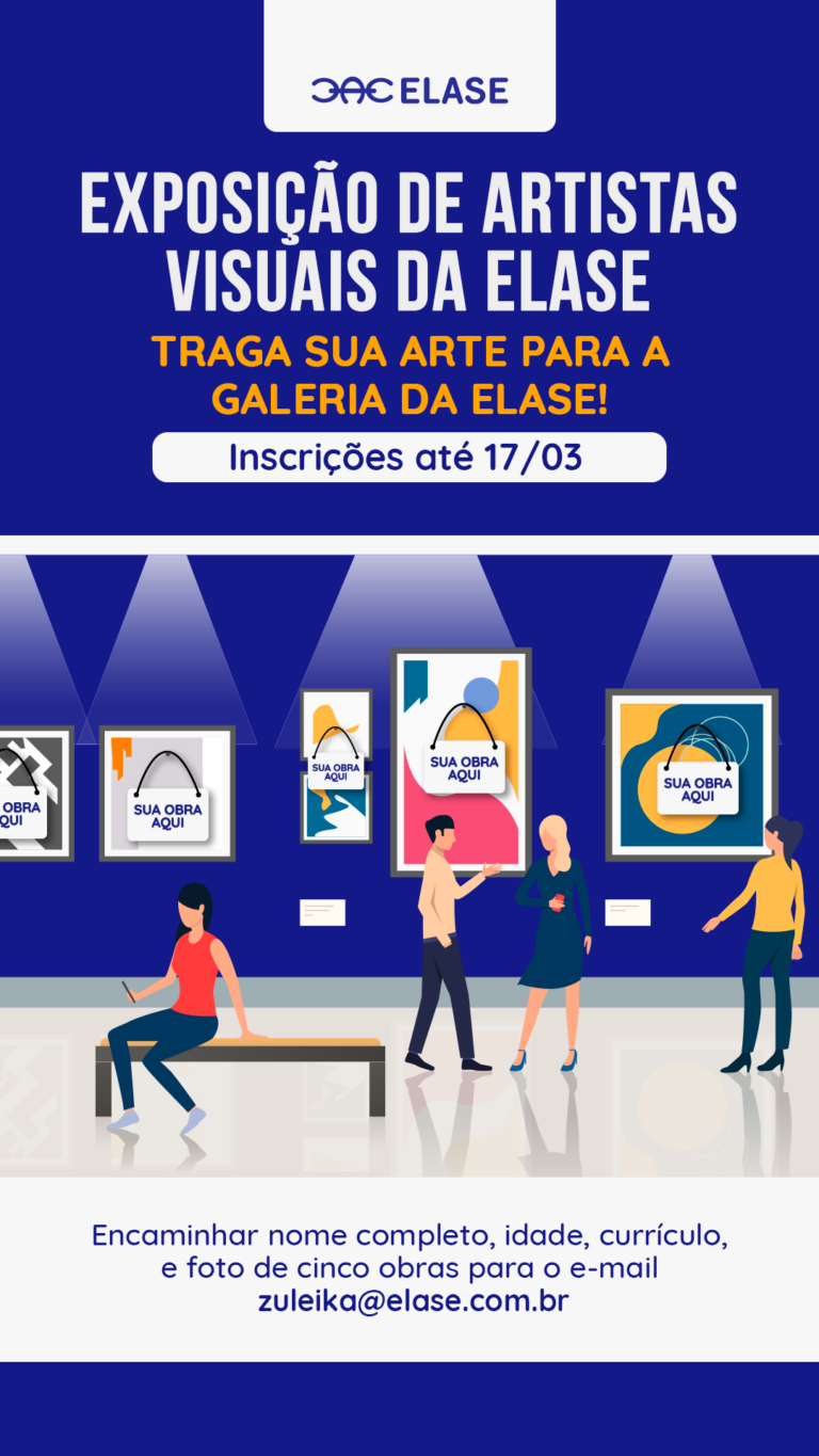 Participe da Exposição de Artistas Visuais da ELASE. - Elase
